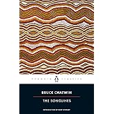 The songlines [Lingua Inglese]: Bruce Chatwin : Vintage Classics ...