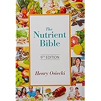 The Nutrient Bible 9th Edition : Henry Osiecki: Amazon.co.uk: Books