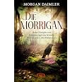 DIE MORRÌGAN: Hohe Königin und Schicksalsgöttin Irlands, Beschützerin ...