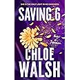 Saving 6 : Walsh, Chloe: Amazon.in: Books