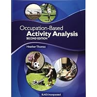 Occupation-Based Activity Analysis: Amazon.co.uk: Heather Thomas ...