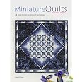 Miniature Quilts: 15 inspirational designs with templates: Amazon.co.uk ...