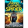 Along Came a Spider: (Alex Cross 1) : Patterson, James: Amazon.de: Bücher
