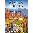 Pilgrim Routes of the British Isles : Emma J. Wells: Amazon.co.uk: Books