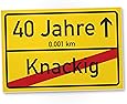 DankeDir! 40 Jahre (Knackig) Kunststoff Schild - Ortssschild, Geschenk ...