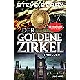 Der goldene Zirkel: Thriller (Cotton Malone, Band 12) : Berry, Steve ...