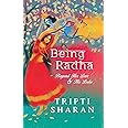 Buy Being Radha Book Online at Low Prices in India | Being Radha ...