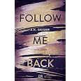 Follow Me Back: Roman : Geiger, A.V., Reichardt, Katrin: Amazon.de: Bücher