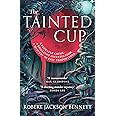 The Tainted Cup: an exceptional fantasy mystery with a classic ...