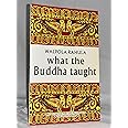 What the Buddha Taught: Amazon.co.uk: Rahula, Walpola, Demieville, Paul: 9781851681426: Books