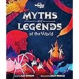 Lonely Planet Kids Myths and Legends of the World : Brydon, Alli ...
