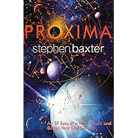 Proxima: Stephen Baxter: Amazon.co.uk: Baxter, Stephen: 9780575116856 ...