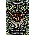 The Thirteenth Tale: A haunting tale of secrets and stories: Amazon.co ...