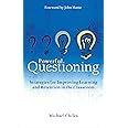 Powerful Questioning: Strategies for improving learning and retention ...