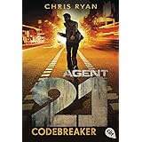 Agent 21 – Reloaded (Die Agent 21-Reihe, Band 2) : Ryan, Chris, Ohlsen ...