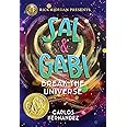 Sal and Gabi Break the Universe (A Sal and Gabi Novel, Book 1) (A Sal ...