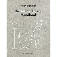 The Interior Design Handbook : Ramstedt, Frida: Amazon.co.uk: Books