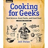 Cooking for Geeks: Real Science, Great Hacks, and Good Food: Amazon.co ...