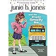 Junie B. Jones #1: Junie B. Jones and the Stupid Smelly Bus : Park, Barbara, Brunkus, Denise ...