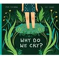 Why Do We Cry? : Fran Pintadera, Ana Sender: Amazon.co.uk: Books