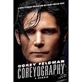 Coreyography: A Memoir: Amazon.co.uk: Feldman, Corey: 9781250054913: Books