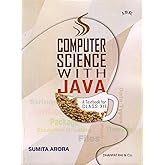 A Textbook of Computer Science with Java for Class 12 - by Sumita Arora (2024-25 Examination ...
