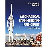 Mechanical Engineering Principles: Amazon.co.uk: Bird, John, Ross, Carl ...