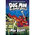 Dog Man: The Scarlet Shedder: A Graphic Novel (Dog Man #12): From the ...