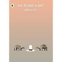 We Found a Hat (The Hat Trilogy): Amazon.co.uk: Klassen, Jon, Klassen ...