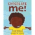 Chocolate Me! : Diggs, Taye: Amazon.co.uk: Books