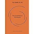 Buy The Confidence Workbook: Building Courage and Self-Belief: 4 Book ...