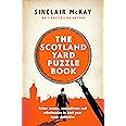 The Scotland Yard Puzzle Book: Crime Scenes, Conundrums and Whodunnits ...