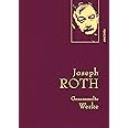 Joseph Roth, Gesammelte Werke: Gebunden in feingeprägter Leinenstruktur ...
