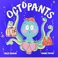 Octopants: Amazon.co.uk: Senior, Suzy, Powell, Claire: 9781848699366: Books