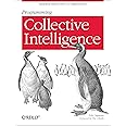 Programming Collective Intelligence : Segaran, Toby: Amazon.it: Libri