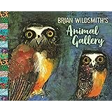 Brian Wildsmith's Animal Gallery : Wildsmith, Brian: Amazon.co.uk: Books