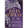 The Raven Scholar: the masterfully woven and breathtaking epic adult ...