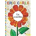 La semillita (The Tiny Seed) (World of Eric Carle) : Carle, Eric, Carle ...