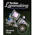 Torchon Lacemaking: A Manual of Techniques: Amazon.co.uk: Wade ...