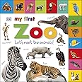 My First Zoo Let's Meet the Animals! (My First Tabbed Board Book) : DK ...