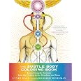 The Subtle Body Coloring Book: Learn Energetic Anatomy-from the Chakras ...