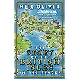 The Story of the British Isles in 100 Places: Amazon.co.uk: Oliver ...