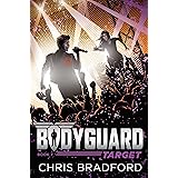 Bodyguard: Target (Book 4) (Bodyguard, 4): Amazon.co.uk: Bradford ...