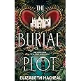 The Burial Plot: The bewitching, seductive gothic thriller from the ...