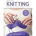 First Time Knitting: The Absolute Beginner's Guide: Learn By Doing - Step-by-Step Basics + 9 ...