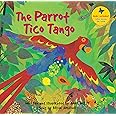 Parrot Tico Tango: Includes a Online Sing Along Website: 1 : Witte ...