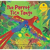 Parrot Tico Tango: Includes a Online Sing Along Website: 1: Amazon.co ...