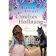 Emilies Erbe (Gestüt Sommerroth, Band 1) : Elliott, Bianca: Amazon.de ...