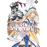 Goblin Slayer, Vol. 7 (light novel) : Kagyu, Kumo, Kannatuki, Noboru: Amazon.de: Bücher