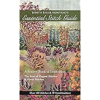 Judith Baker Montano's Essential Stitch Guide: A Source Book of ...